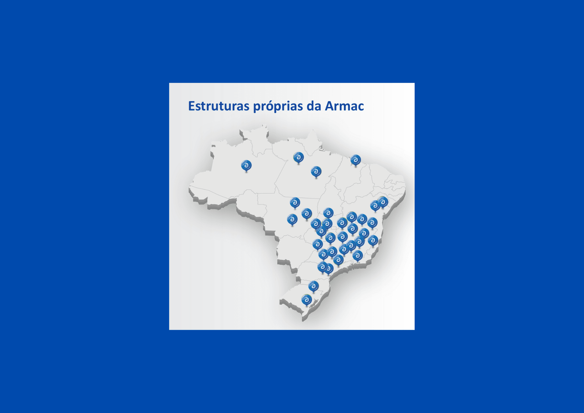 Armac amplia atendimento e cria estruturas em todo País - Armac